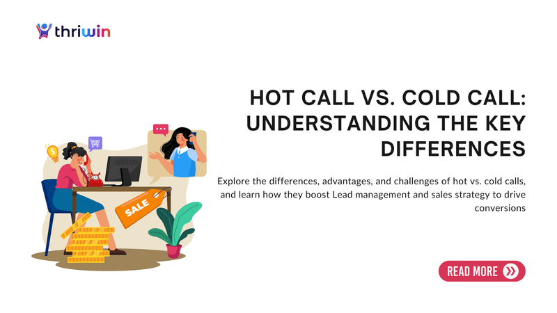 Hot Call vs. Cold Call: Understanding the Key Differences